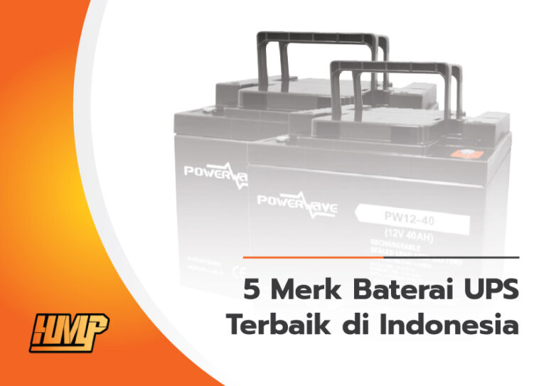 5 Merk Baterai UPS Terbaik di Indonesia | Hexalindo Blog